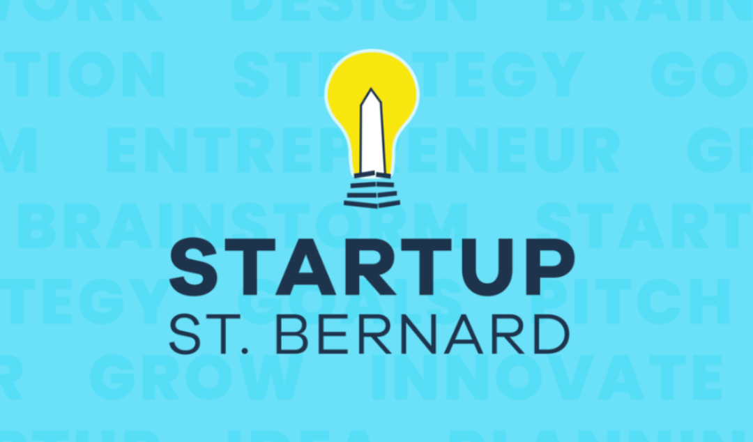 Startup St. Bernard Now Accepting Entries - Biz New Orleans