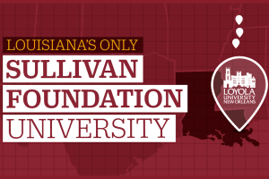 Loyola Joins Sullivan Network of Schools - Biz New Orleans